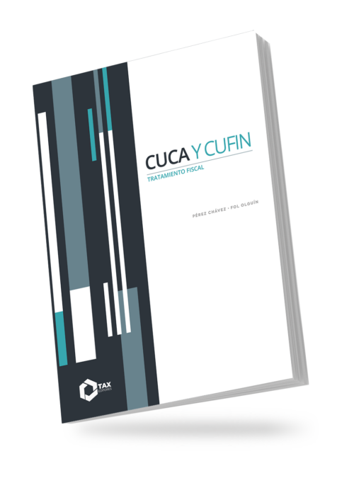 CUCA y CUFIN - Tratamiento Fiscal - ContadorMx